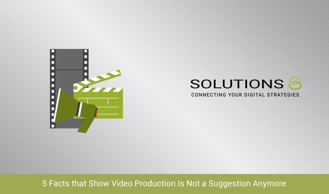 5 Facts that Show Video Production Is Not a Suggestion Anymore ...