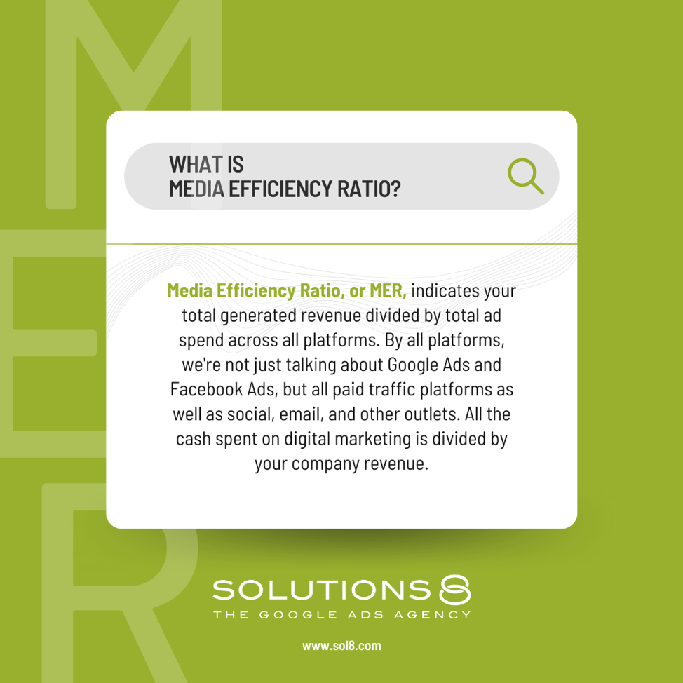 Mastering Media Efficiency Ratio (MER) – Solutions 8