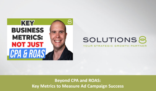 Key Metrics to Measure Ad Campaign Success – Solutions 8